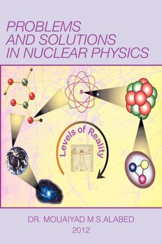 Problems and Solutions in Nuclear Physics | 9781475926064 | Dr Mouaiyad M S Alabed |... | bol.com