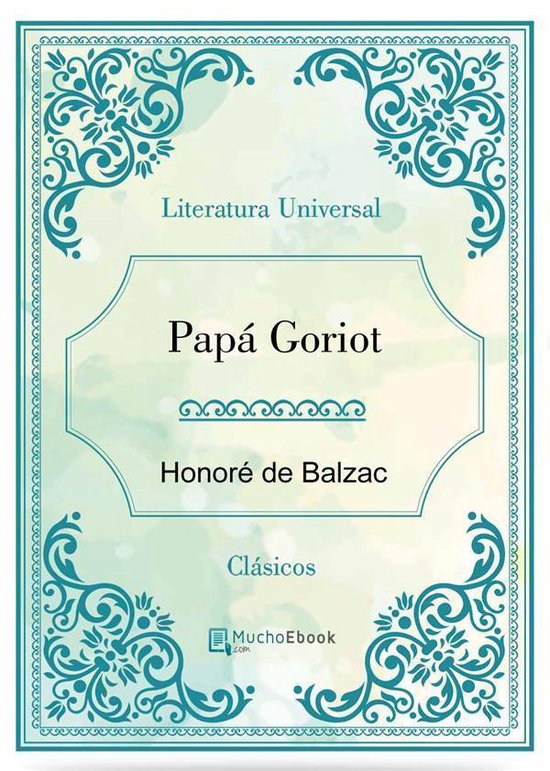 Papá Goriot (ebook), Honoré de Balzac | 9788826046228 | Boeken | bol