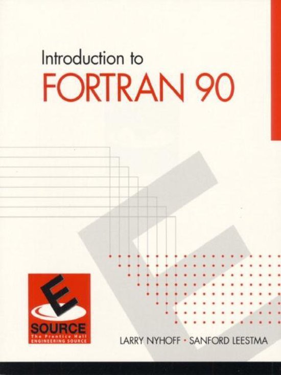 Introduction to FORTRAN 90 | 9780130131461 | Larry R. Nyhoff | Boeken | bol.com