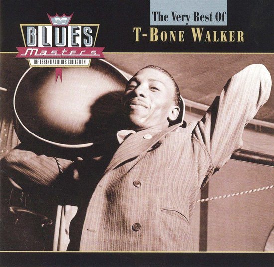 Blues Masters: The Very Best Of T-Bone Walker, T-Bone Walker | CD (album) | Muziek | bol