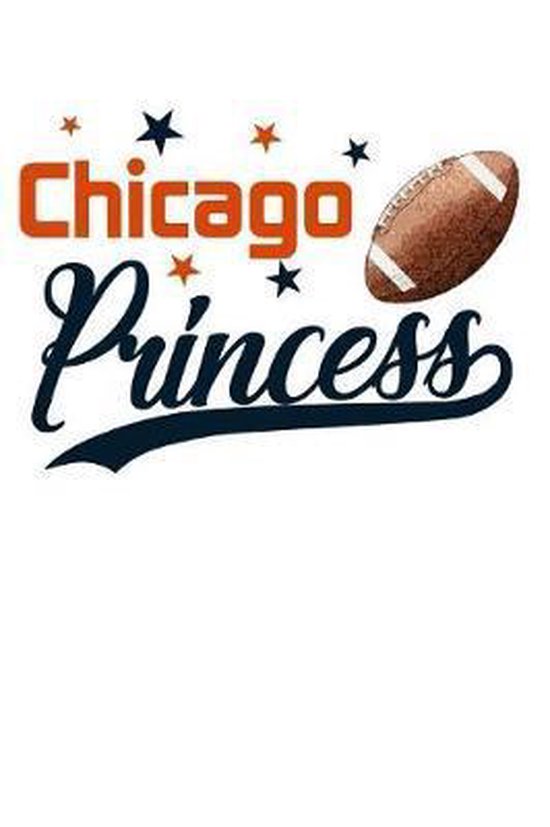 Chicago Princess, Football Princess Journals | 9781720276920 | Boeken ...