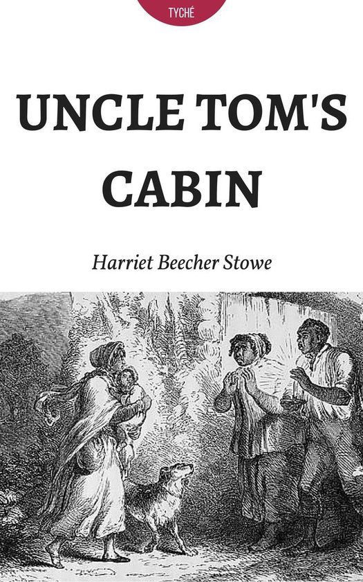 Uncle Tom's Cabin (ebook), Harriet Beecher Stowe | 1230000995979 | Boeken | bol