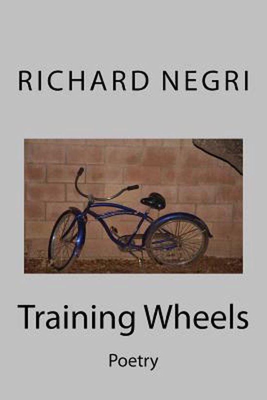 Training Wheels, Richard Negri | 9781535238052 | Boeken | bol.com