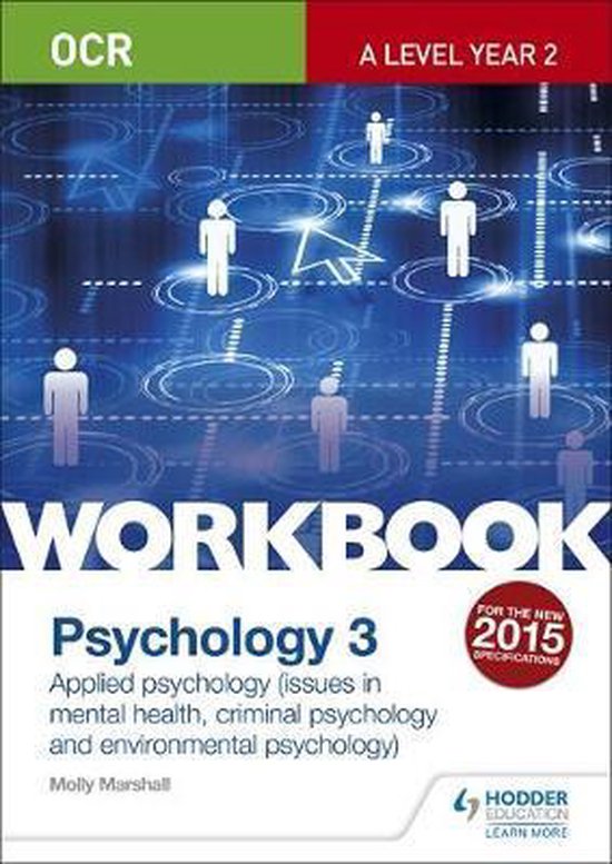 OCR Psychology for A Level Workbook 3: Component 3: Applied Psychology ...