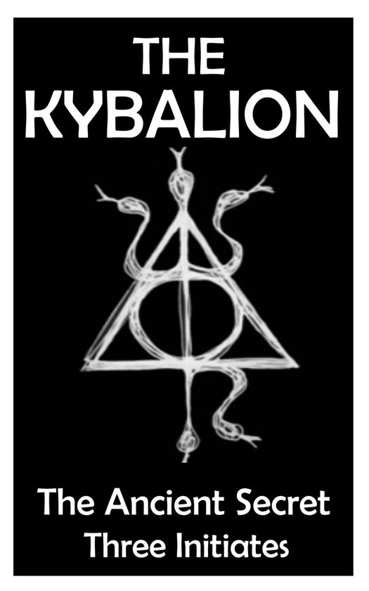 THE KYBALION (ebook), Three Initiates | 1230003018934 | Boeken | bol.com