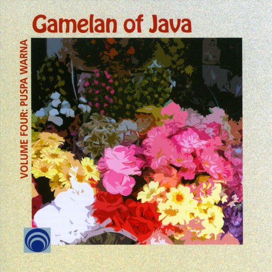 Various Artists - Gamelan Of Java Volume 4 Puspa Warna (CD), various artists | CD... | bol.com