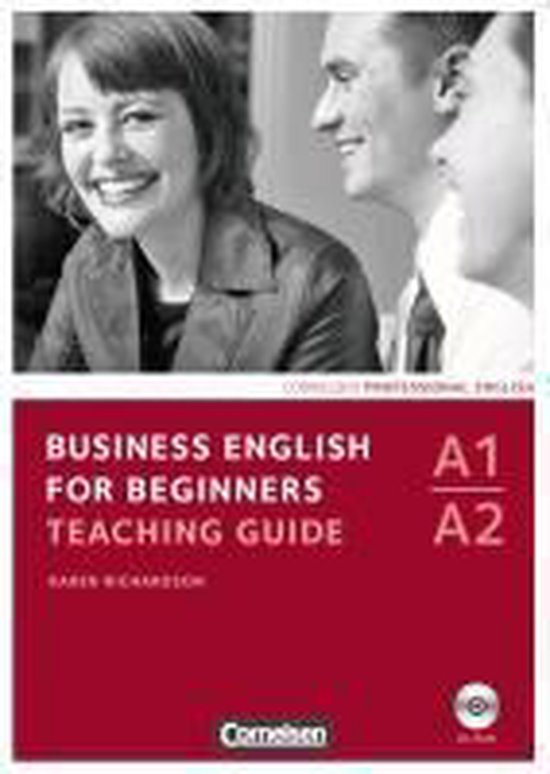 Business English for Beginners A1/A2. Teaching Guide mit CD-ROM ...