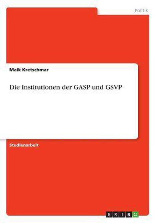 Die Institutionen der GASP und GSVP, Maik Kretschmar | 9783668398122 ... Die Institutionen der GASP und GSVP, Maik Kretschmar | 9783668398122 ...