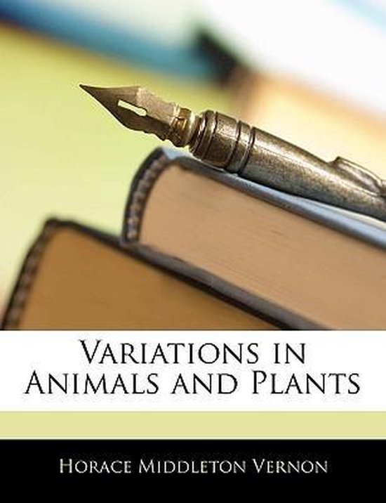 Variations in Animals and Plants | 9781144842299 | Horace Middleton ...
