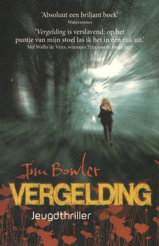 Vergelding, Tim Bowler | 9789026137631 | Boeken | bol.com
