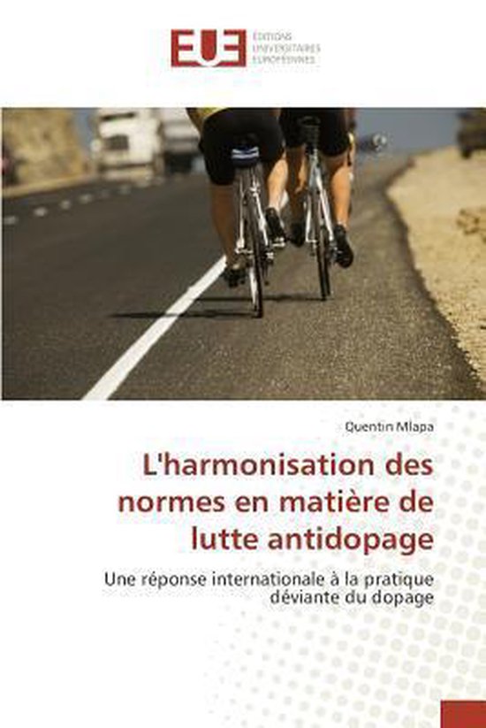 L'harmonisation des normes en matière de lutte antidopage, Quentin Mlapa |... | bol