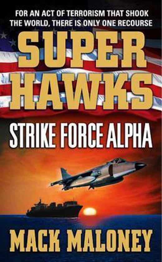 Superhawks, Mack Maloney | 9780312986056 | Boeken | bol