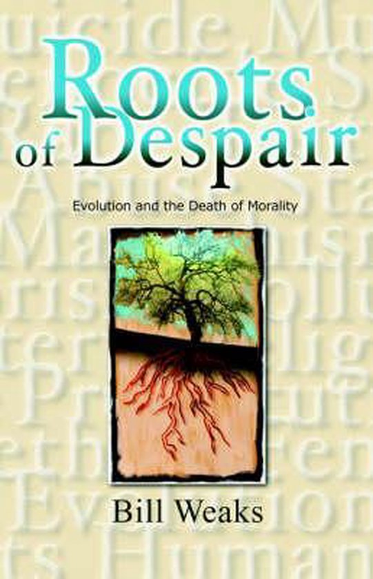 Roots of Despair | 9781412006002 | Bill Weaks | Boeken | bol.com