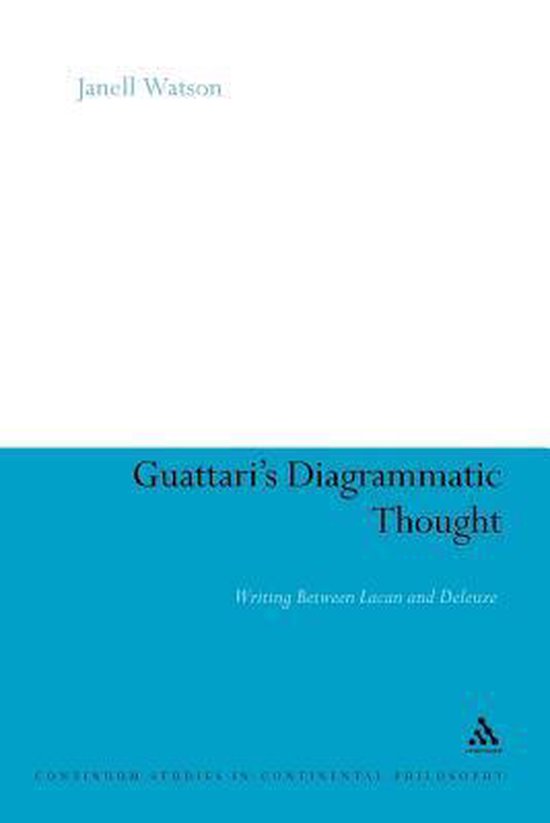 Guattari's Diagrammatic Thought | 9781441178572 | Janell Watson ...