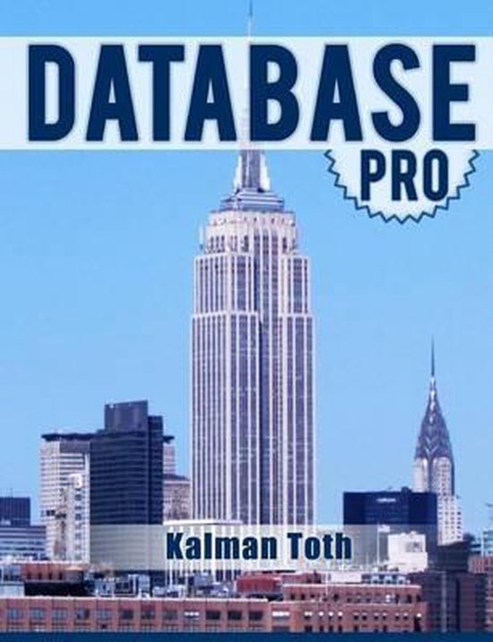 Database Pro | 9781482501582 | Kalman Toth | Boeken | bol