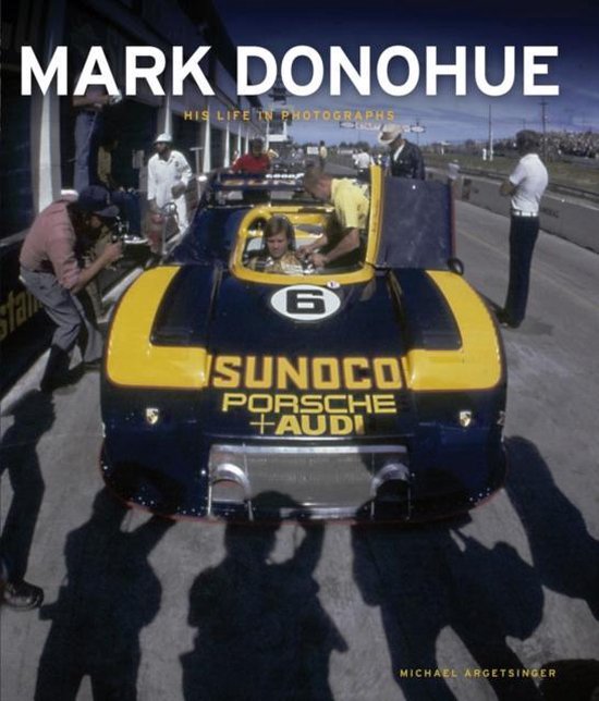 Mark Donohue | 9781935007098 | Michael Argetsinger | Boeken | bol.com