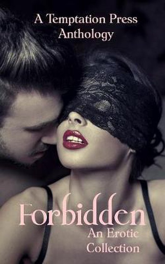Forbidden, Temptation Press Anthology | 9781643900209 | Boeken | bol