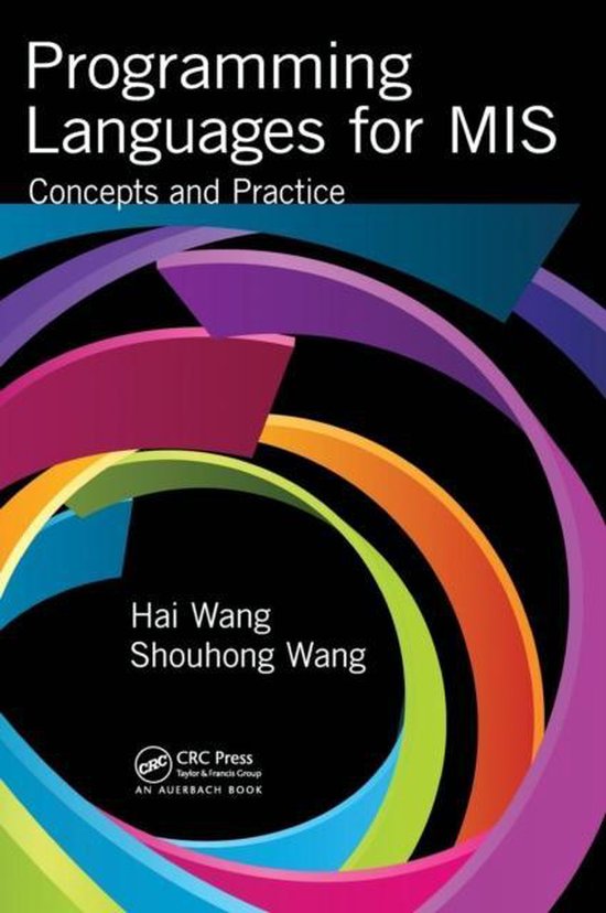 Programming Languages For Mis | 9781482222661 | Hai Wang | Boeken | bol.com