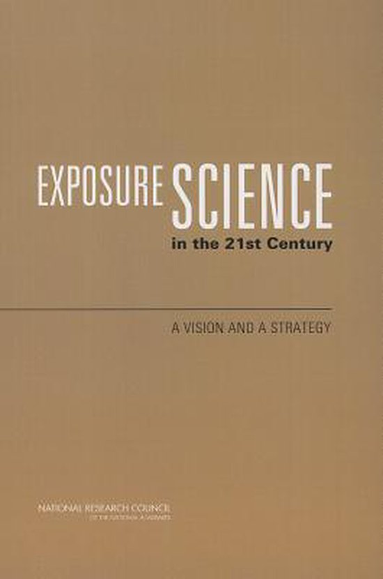 Exposure Science in the 21st Century | 9780309264686 | National ...