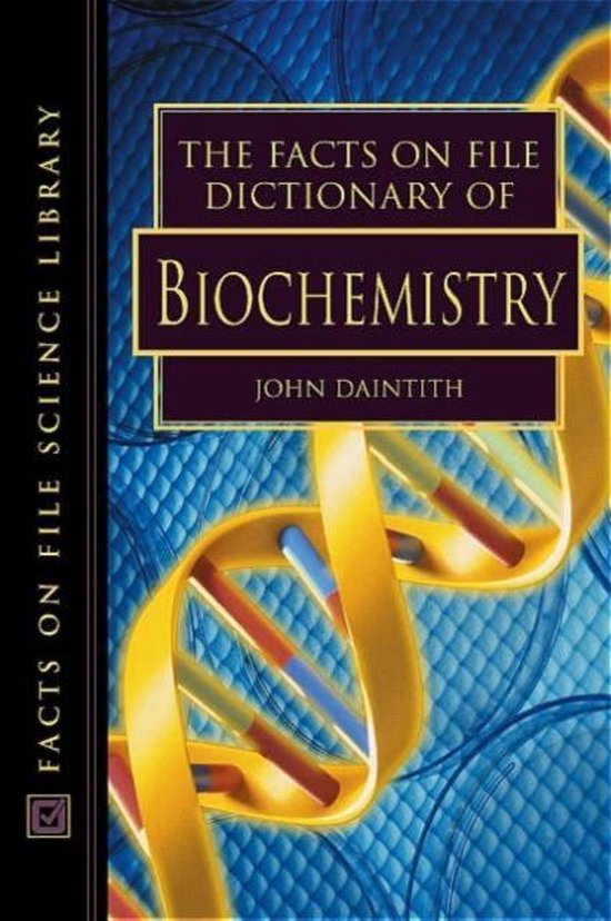 The Facts on File Dictionary of Biochemistry | 9780816049141 | John ...