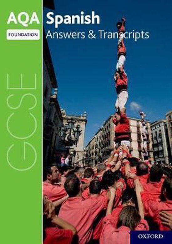 AQA GCSE Spanish: Key Stage Four: AQA GCSE Spanish Foundation Answers ...