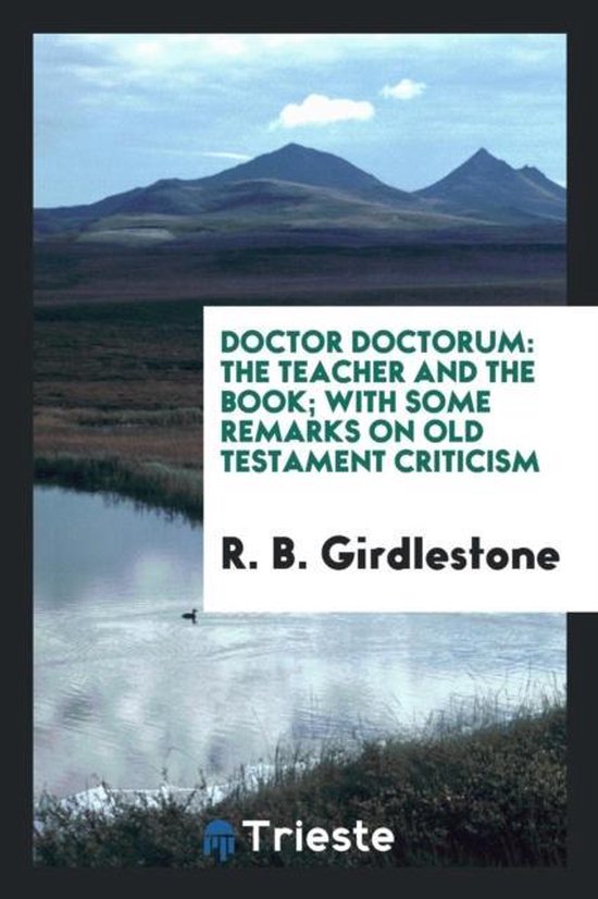 Doctor Doctorum, R B Girdlestone | 9780649230556 | Boeken | bol