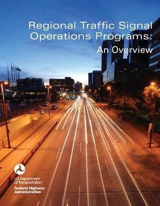 Regional Traffic Signal Operations Programs, Federal Highway ...