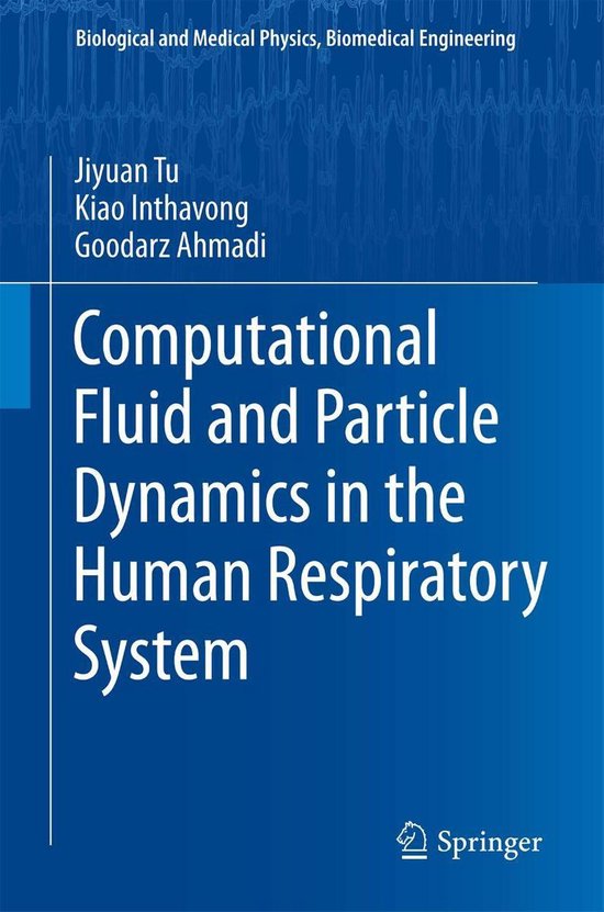 Biological and Medical Physics, Biomedical Engineering - Computational Fluid and... | bol.com