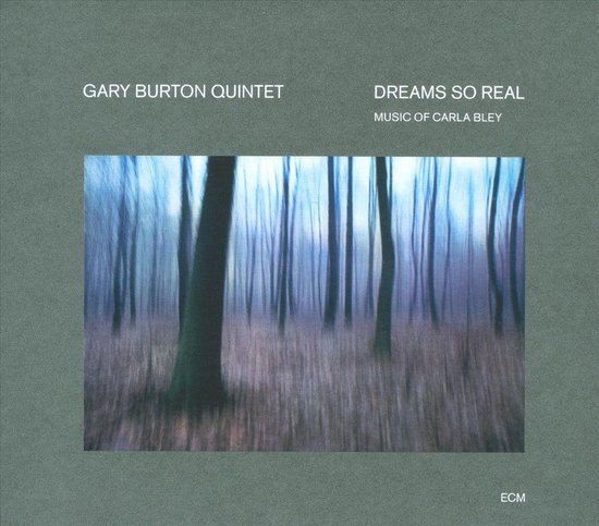 Dreams So Real, Gary Burton Quintet | CD (album) | Muziek | bol