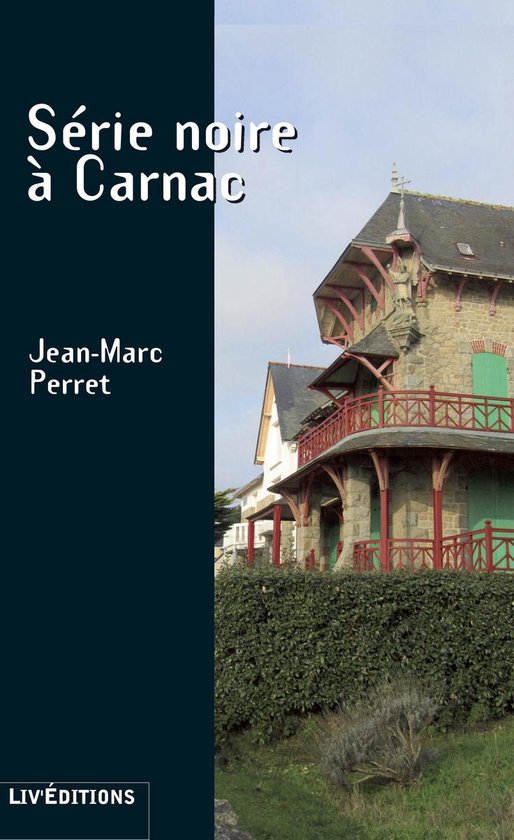 Série noire à Carnac (ebook), Jean-Marc Perret | 9782844973627 | Boeken ...