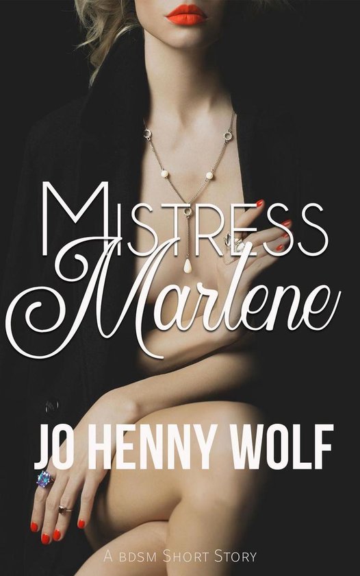 Mistress Marlene (ebook), Jo Henny Wolf | 9781386278689 | Boeken | bol.com