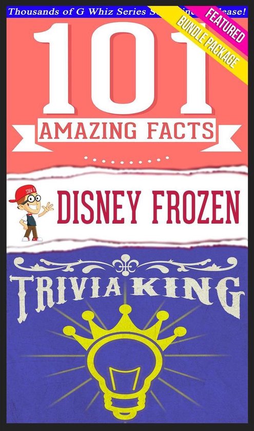 GWhizBooks.com - Disney Frozen - 101 Amazing Facts & Trivia King! (ebook), G Whiz |... | bol.com