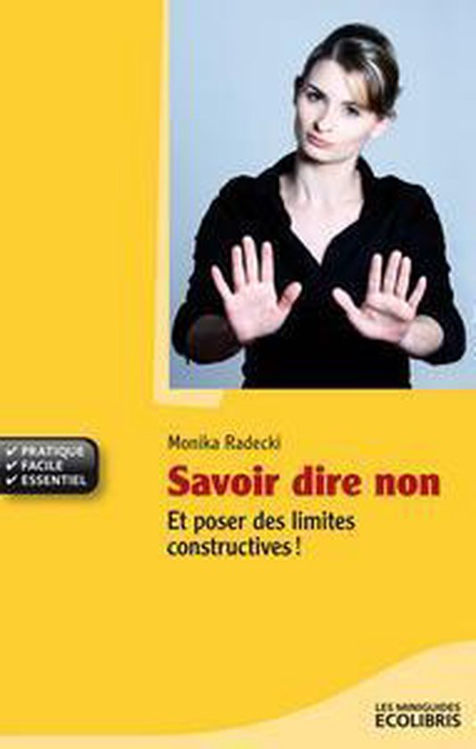 Savoir dire non (ebook), Monica Radecki | 9782875153555 | Boeken | bol.com
