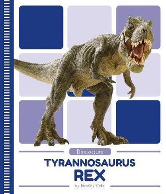 Tyrannosaurus Rex, Bradley Cole | 9781532161834 | Boeken | bol.com