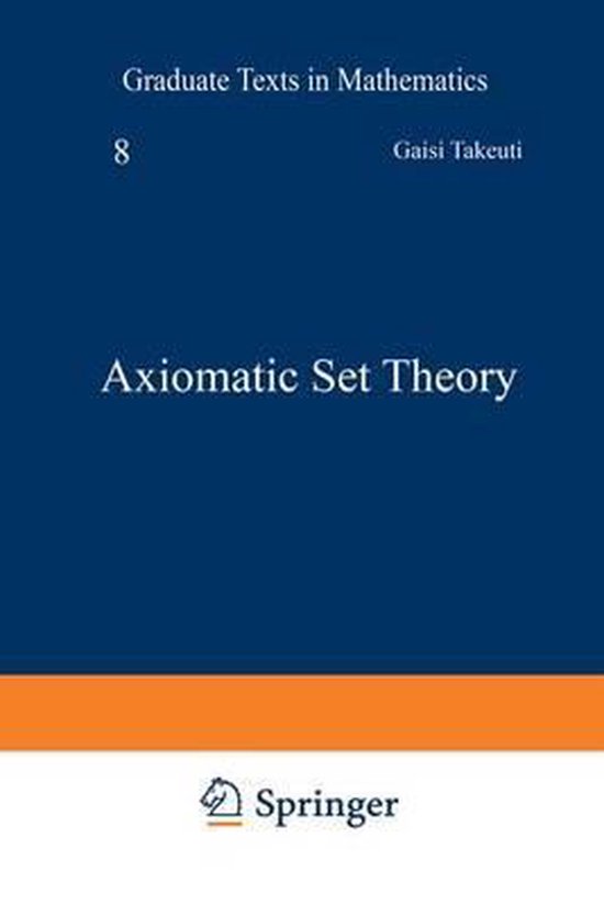 Axiomatic Set Theory | 9780387900513 | G. Takeuti | Boeken | bol.com