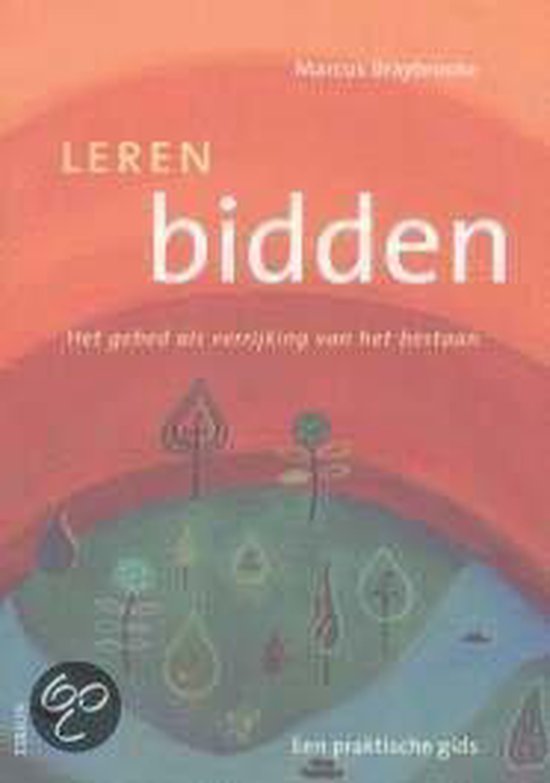 Leren Bidden, Marcus Braybrooke | 9789043904131 | Boeken | bol