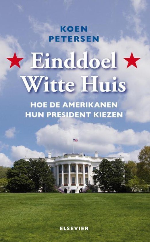 Einddoel Witte Huis (ebook), Koen Petersen | 9789035250611 | Boeken ...