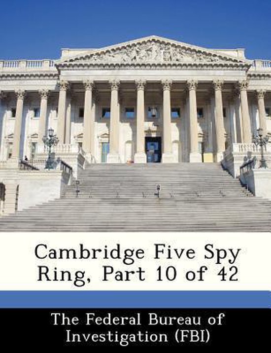 Cambridge Five Spy Ring, Part 10 of 42 | 9781288505579 | Boeken | bol.com