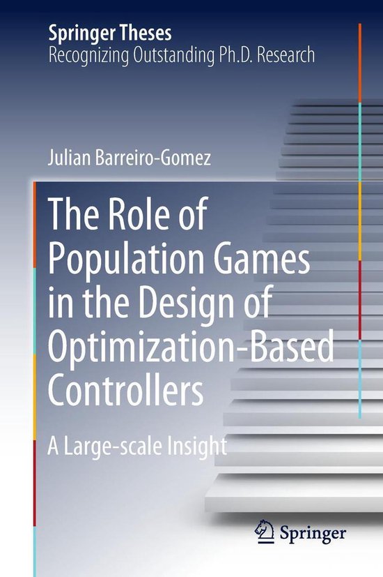 Springer Theses - The Role of Population Games in the Design of Optimization-Based... | bol.com