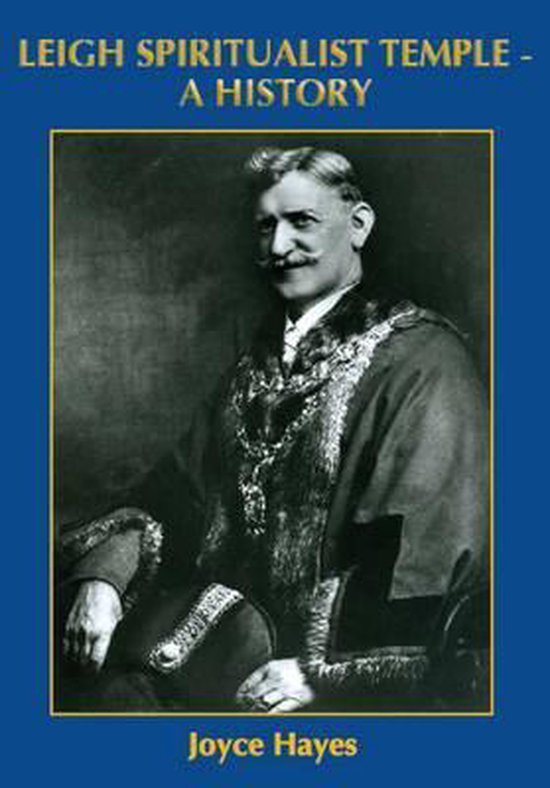 Leigh Spiritualist Temple - A History, Joyce Hayes | 9781898680666 ...