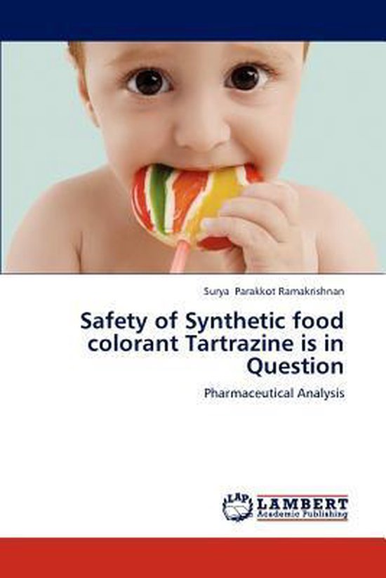 Safety of Synthetic Food Colorant Tartrazine Is in Question ...