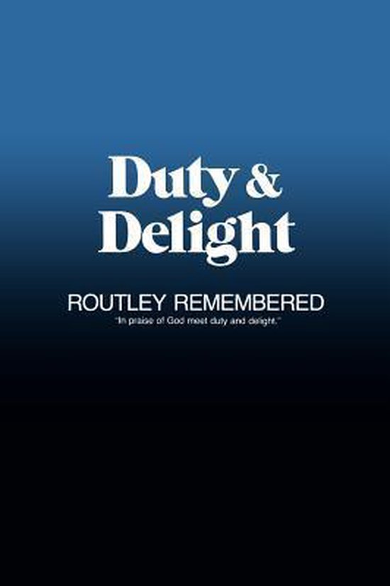 Duty & Delight | 9780907547488 | Robin A. Leaver | Boeken | bol.com