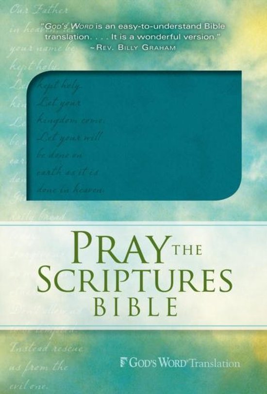 Pray the Scriptures Bible | 9780764210167 | Boeken | bol.com