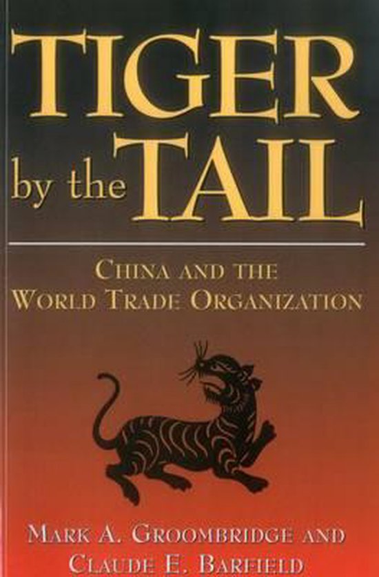 Tiger by the Tail | 9780844741086 | Claude E. Barfield | Boeken | bol.com