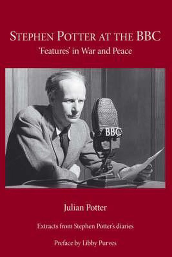 Stephen Potter at the BBC, Julian John Potter | 9780954665302 | Boeken ...
