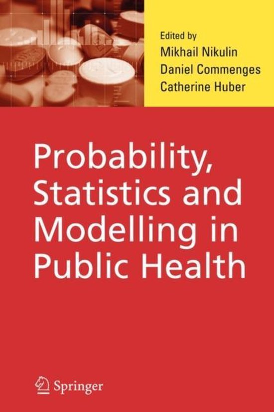 Probability, Statistics and Modelling in Public Health | 9781441938565 ...