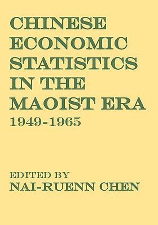Chinese Economic Statistics in the Maoist Era, 1949-1965 ...