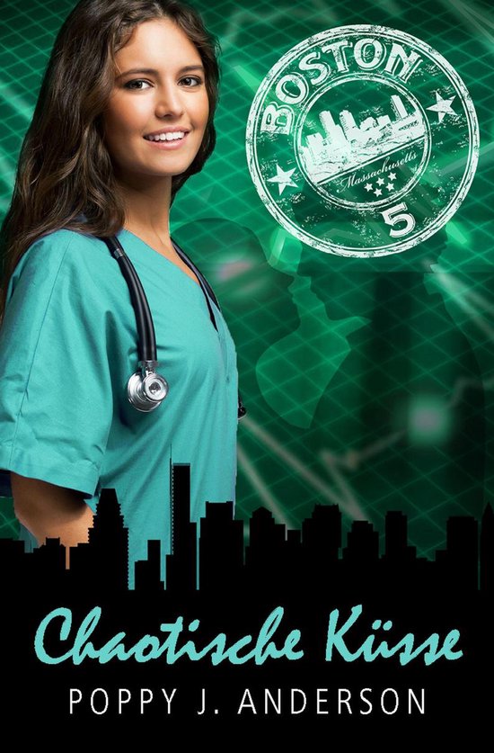 Boston 5 3 - Chaotische Küsse (ebook), Poppy J. Anderson ...