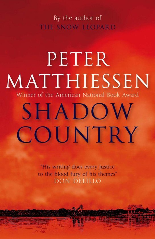 Shadow Country (ebook), Peter Matthiessen | 9780857380418 | Boeken | bol