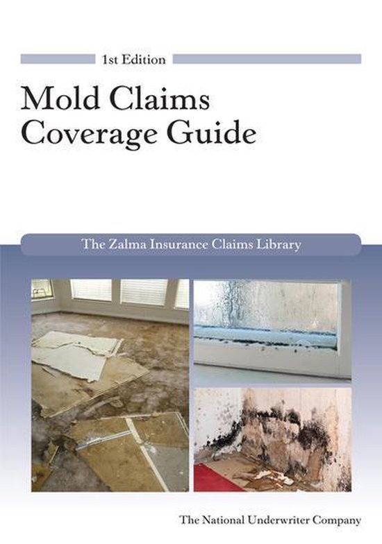 Mold Claims Coverage Guide (ebook), Barry Zalma | 9781941627396 ...